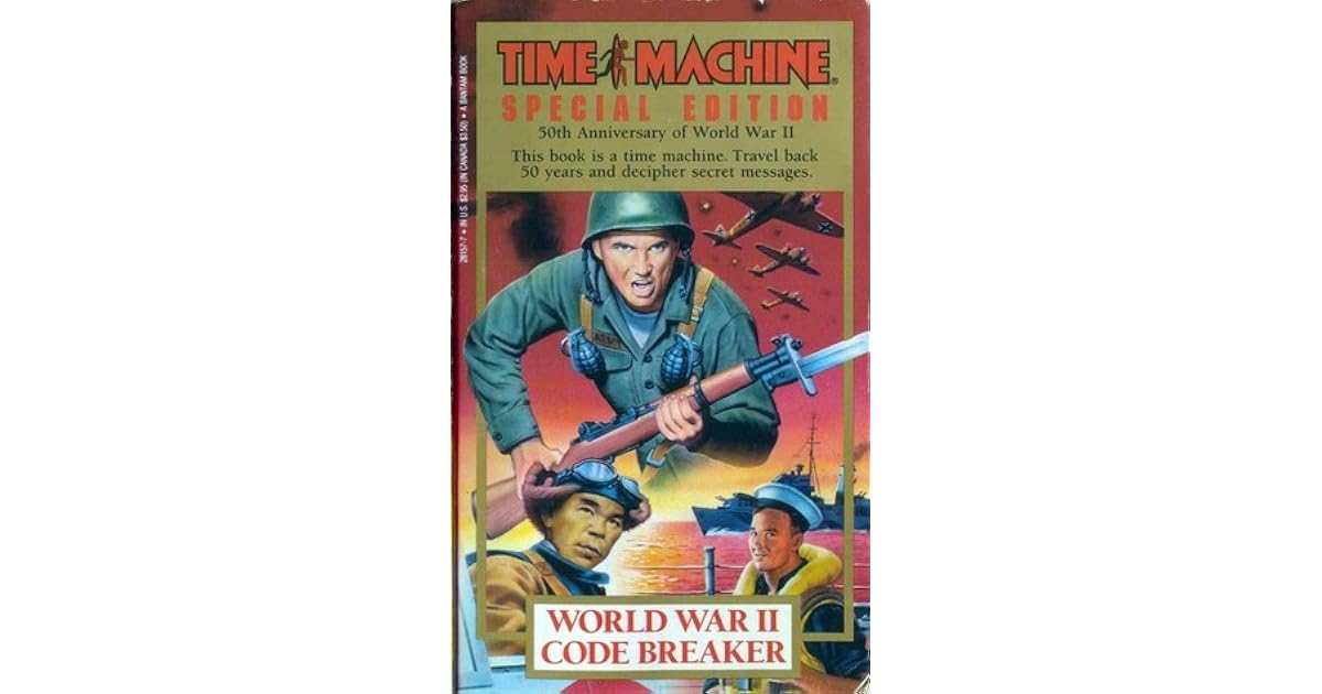 World War II Code Breaker Time Machine 25 By Peter Lerangis World War II Code Breaker Time Machine 25 By Peter Lerangis