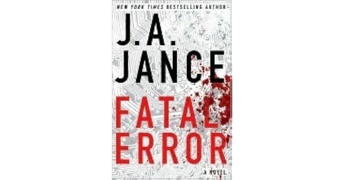 Fatal Error (Ali Reynolds, #6) by J.A. Jance