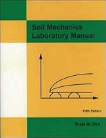 Soil Mechanics Laboratory Manual by Braja M. Das