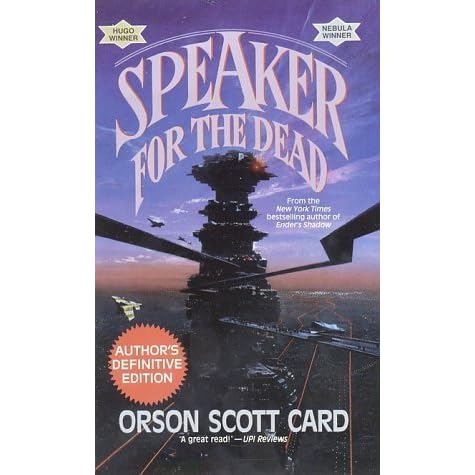 Speaker for the Dead (Ender's Saga, #2) by Orson Scott Card — Reviews ...