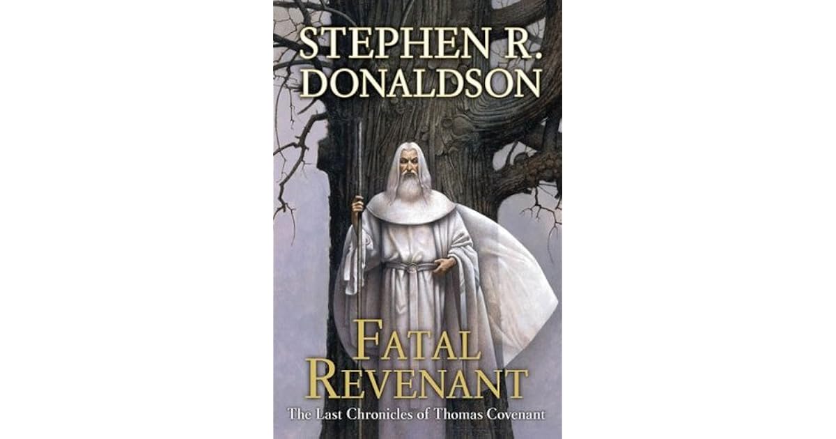 Fatal Revenant by Stephen R. Donaldson