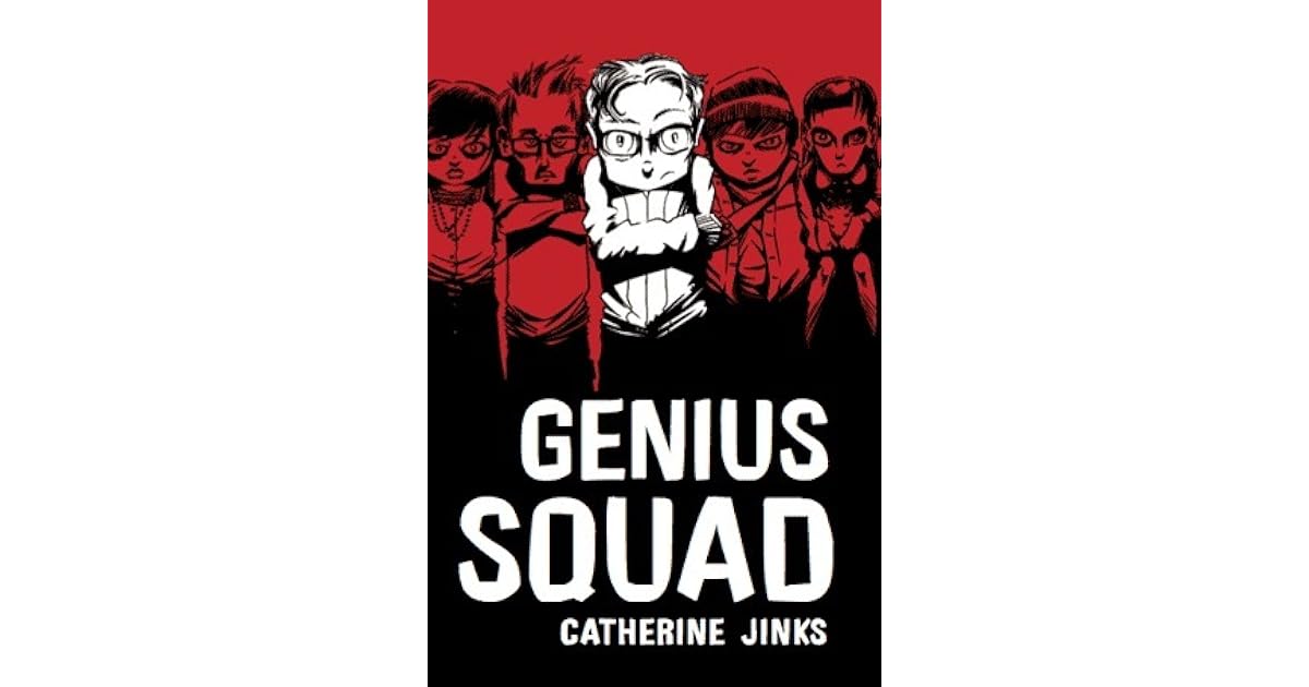Genius Squad by Catherine Jinks