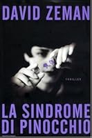 The Pinocchio Syndrome by David Zeman