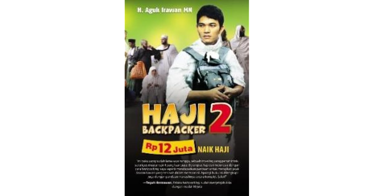 Haji Backpacker 2 by Aguk Irawan