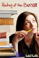 Hickey of the Beast by Isabel Kunkle