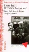 I, Pierre Seel, Deported Homosexual: A Memoir Of Nazi Terror by Pierre ...