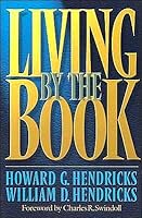 Living By the Book: The Art and Science of Reading the Bible by Howard ...