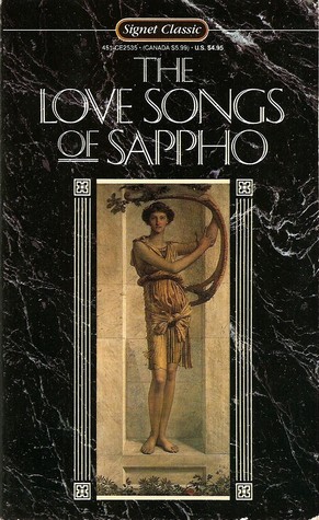 The Love Songs of Sappho by Sappho