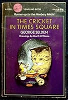 The Cricket in Times Square by George Selden