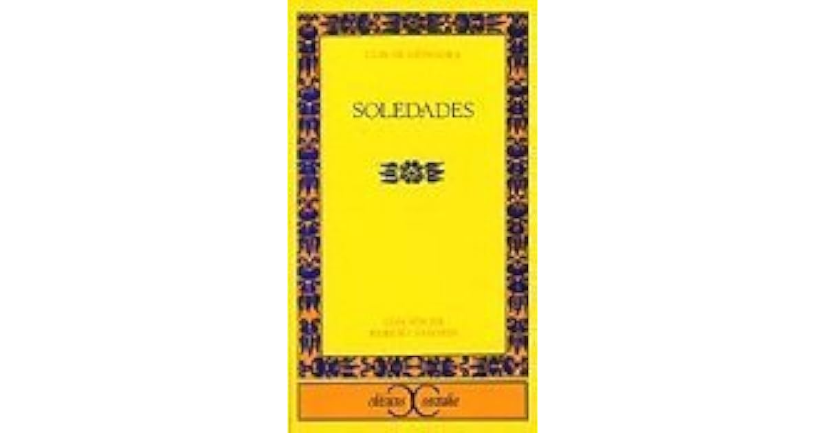 Las Soledades by Luis de Góngora y Argote
