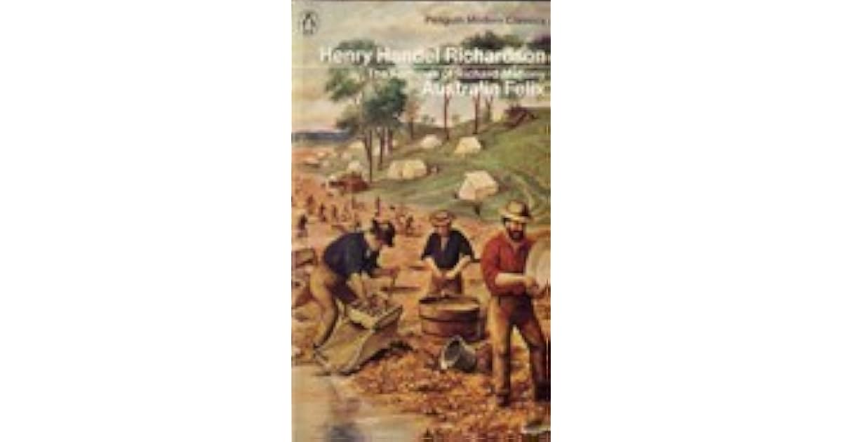 Australia Felix by Henry Handel Richardson