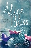 Alice Bliss by Laura Harrington
