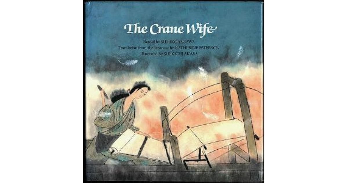 The Crane Wife by Sumiko Yagawa
