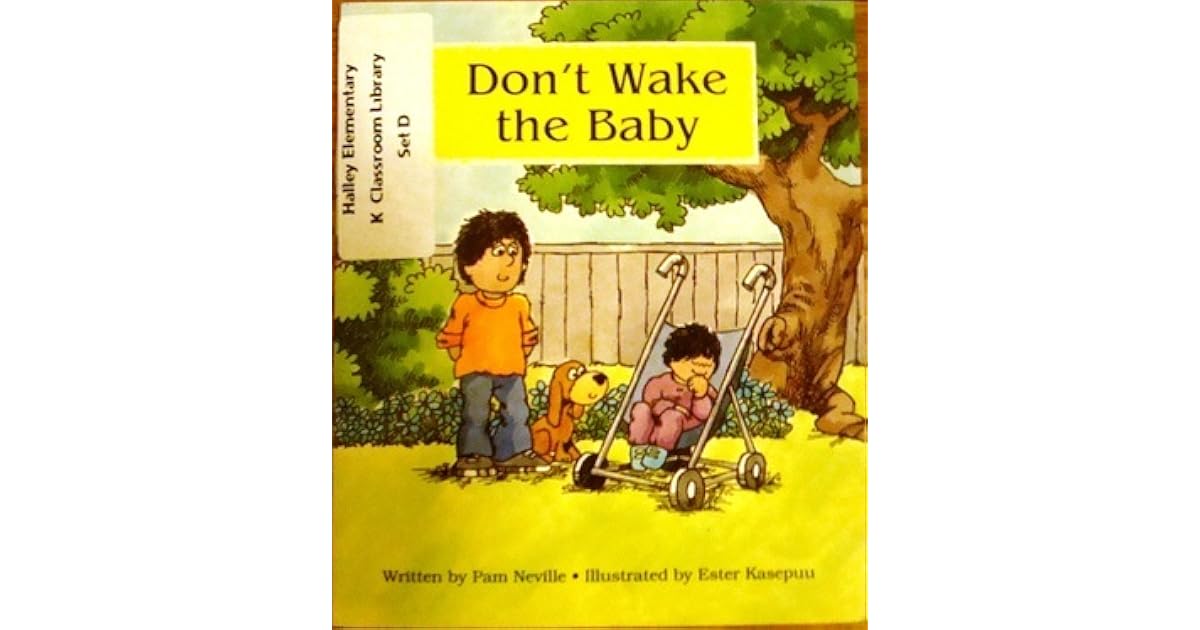 Don't Wake the Baby by Pam Neville
