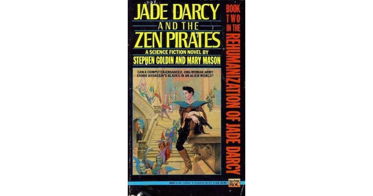 Jade Darcy and the Zen Pirates by Stephen Goldin