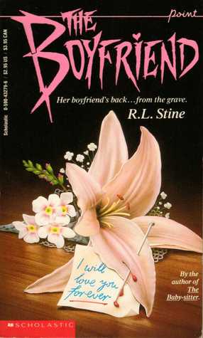 The Boyfriend by R.L. Stine