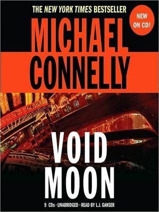 Void Moon by Michael Connelly