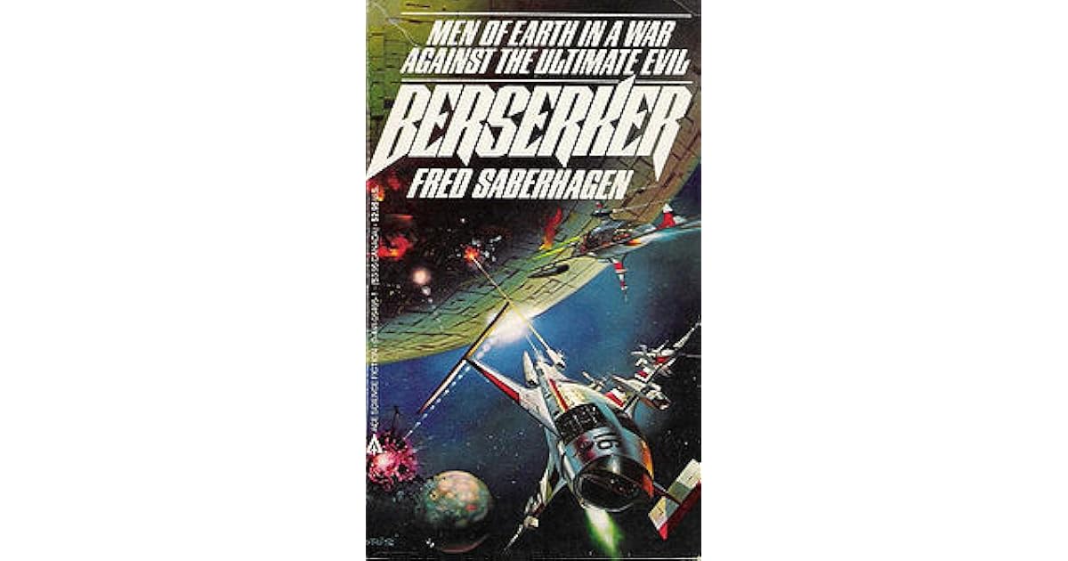 Berserker (Berserker, #1) by Fred Saberhagen