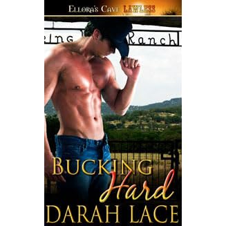 Bucking Hard by Darah Lace — Reviews, Discussion, Bookclubs, Lists