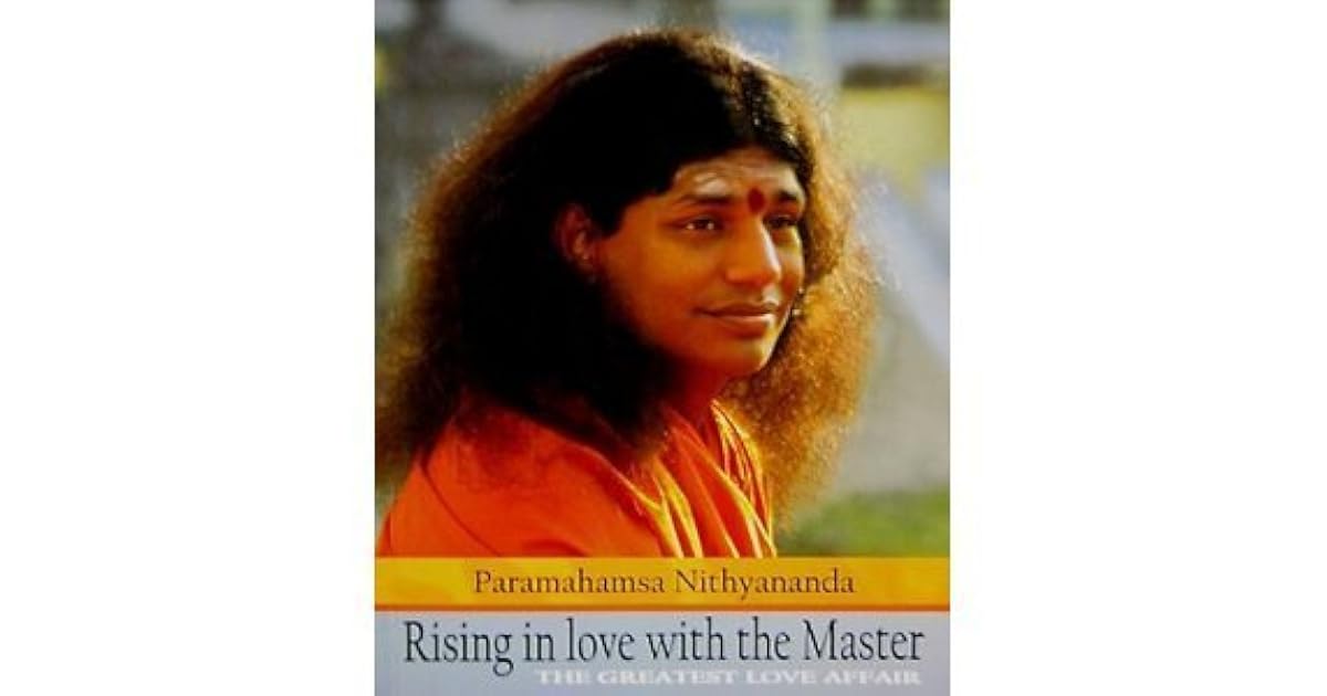 Rising In Love With The Master by Paramahamsa Nithyananda