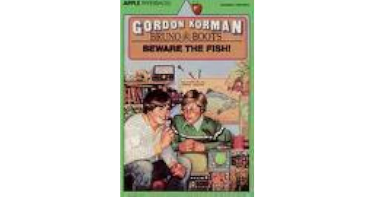 Beware the Fish! by Gordon Korman