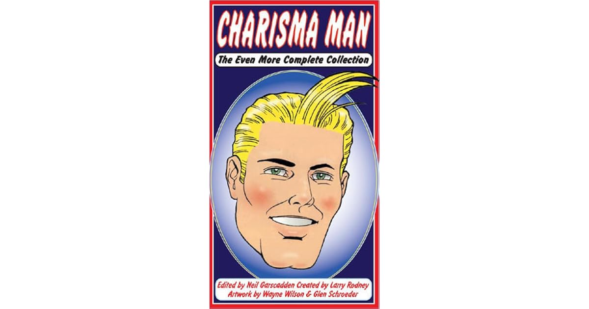 Charisma Man, 1998 2002: The Complete Collection by Larry Rodney