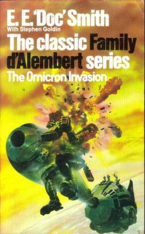 The Omicron Invasion (Family d'Alembert, #9) by E.E. "Doc" Smith