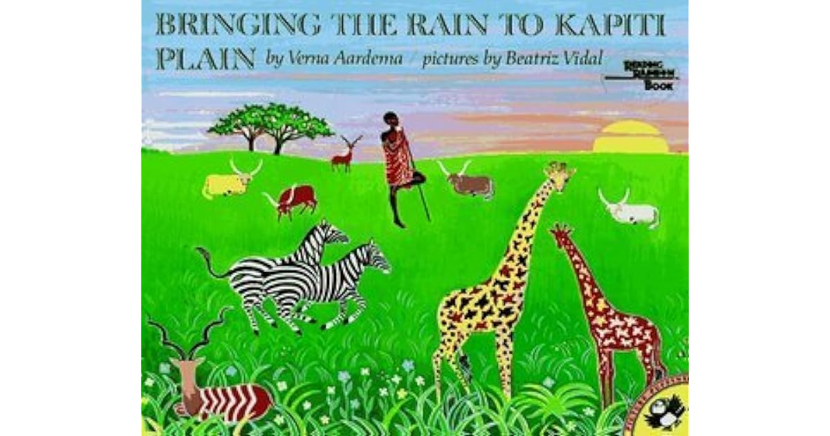 Bringing the Rain to Kapiti Plain by Verna Aardema