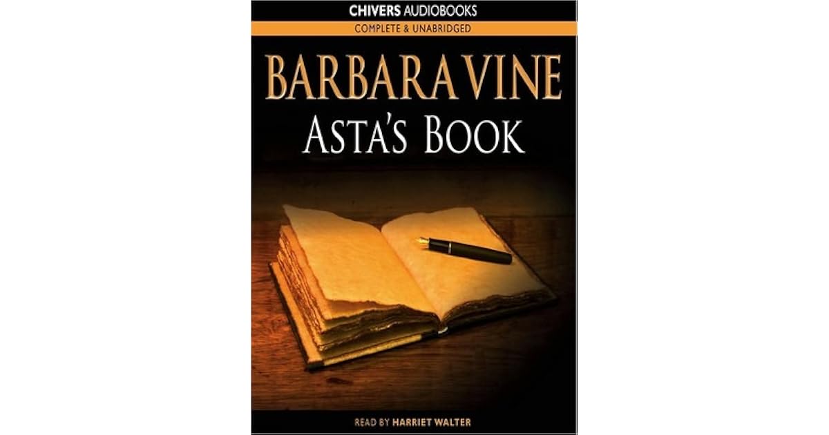 Asta's Book by Barbara Vine