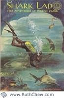 Shark Lady: True Adventures of Eugenie Clark by Ann McGovern