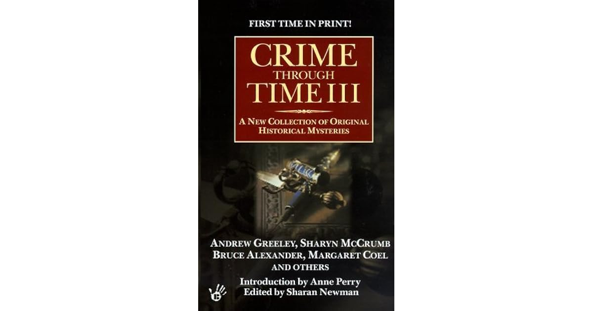 Crime Through Time III (Crime Through Time, #3) by Sharan Newman