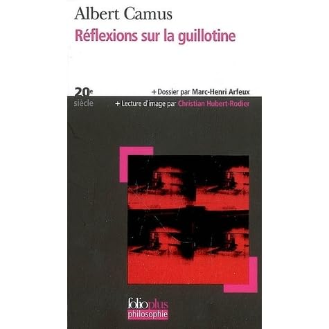 Reflections on the Guillotine by Albert Camus — Reviews, Discussion ...