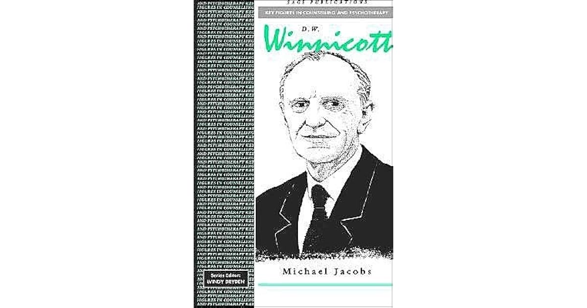 D W Winnicott by Michael Jacobs