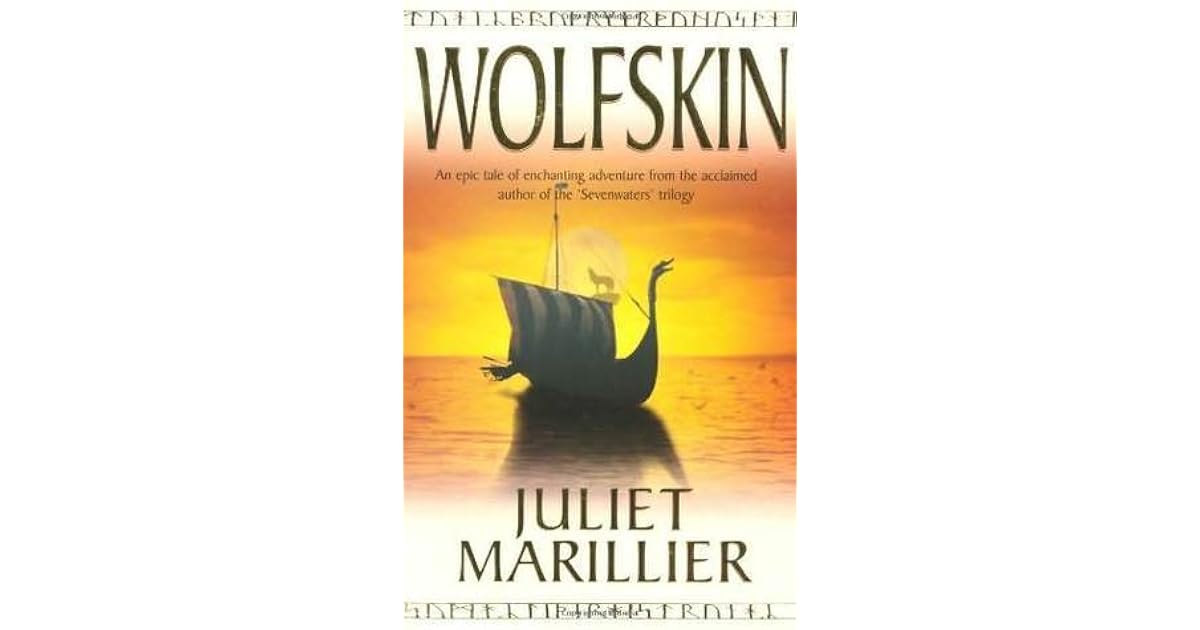 Wolfskin (The Light Isles, #1) by Juliet Marillier