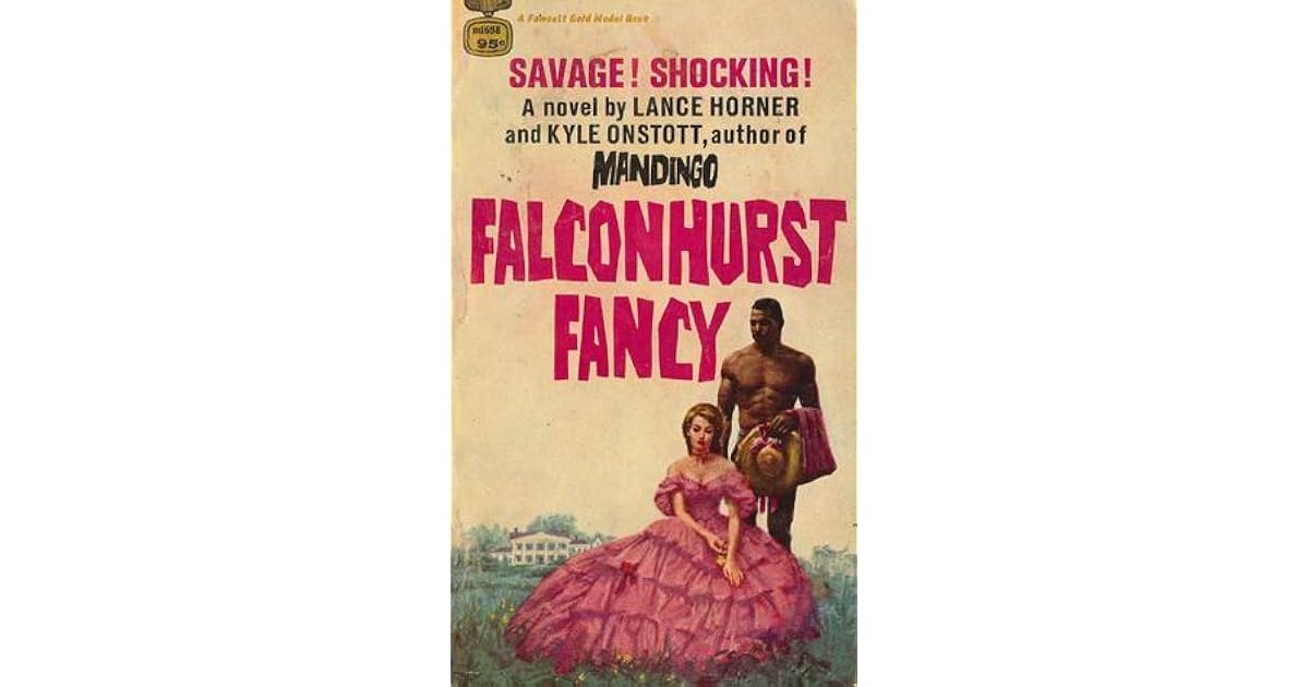 Falconhurst Fancy by Kyle Onstott