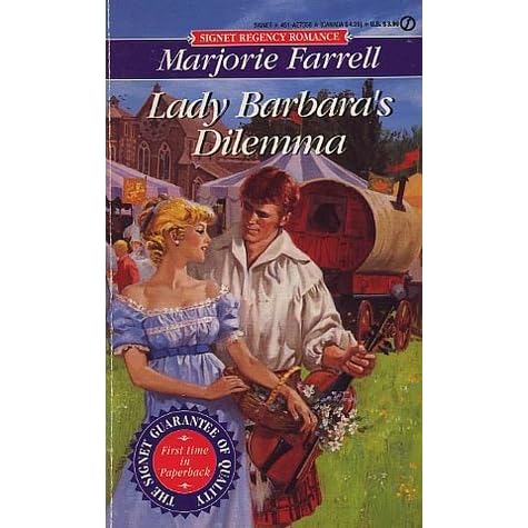 Lady Barbara's Dilemma (Regency Trilogy, #3) by Marjorie Farrell ...