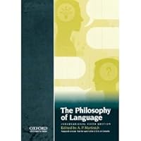 The Philosophy of Language by A.P. Martinich