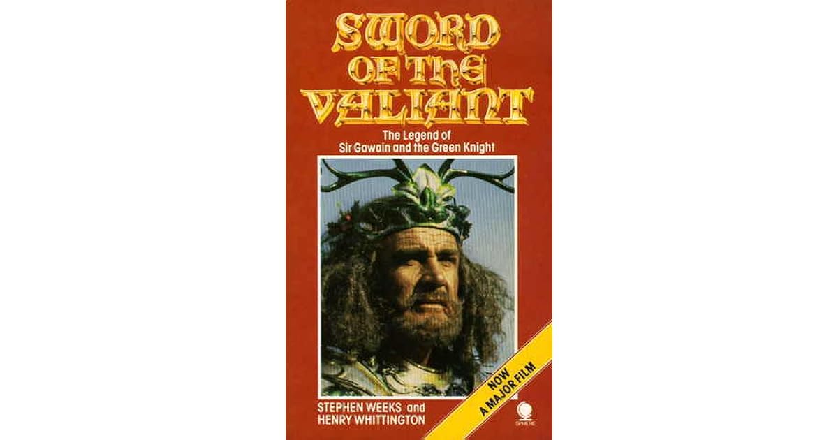 Sword of the Valiant: The Legend of Sir Gawain and the Green Knight by ...