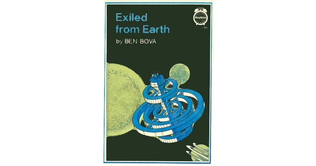 Exiled from Earth by Ben Bova