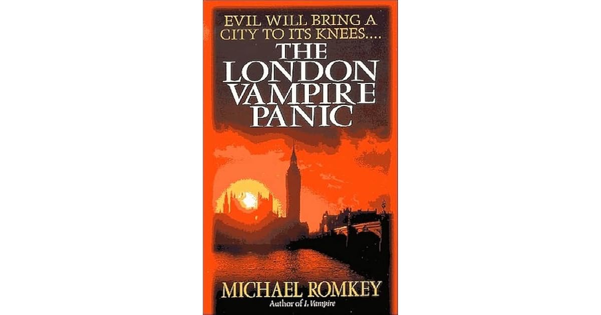 The London Vampire Panic by Michael Romkey