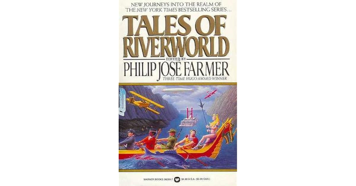 Tales Of Riverworld by Philip José Farmer