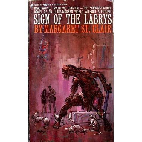 Sign of the Labrys by Margaret St. Clair — Reviews, Discussion ...
