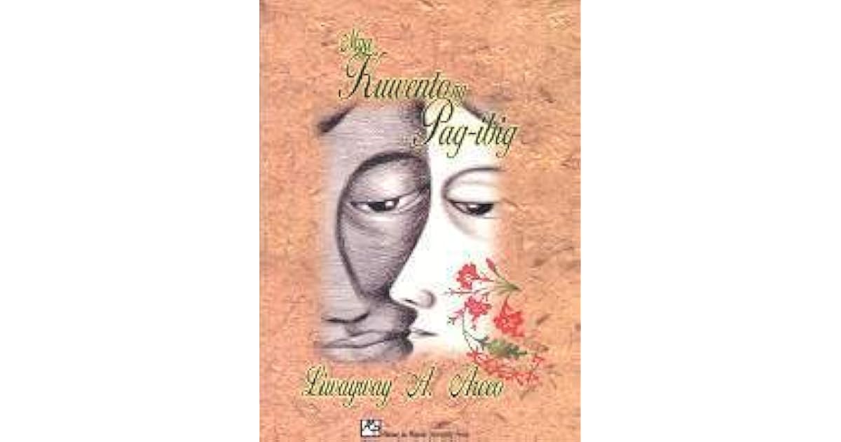 Mga Kuwento ng Pag-ibig by Liwayway A. Arceo
