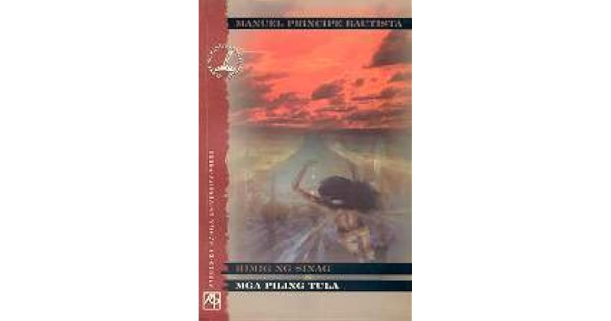 Himig Ng Sinag: MGA Piling Tula by Manuel Principe Bautista