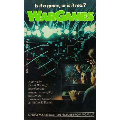 War Games by David Bischoff — Reviews, Discussion, Bookclubs, Lists