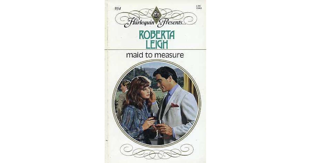 Maid To Measure by Roberta Leigh