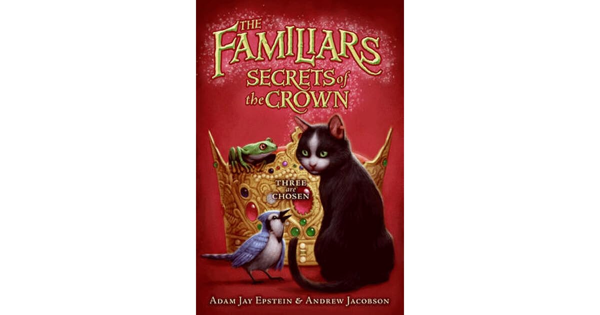 Secrets of the Crown by Adam Jay Epstein