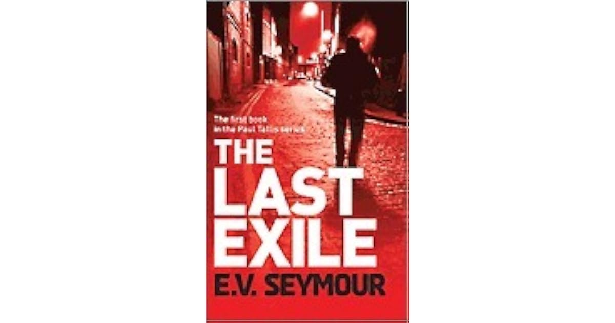 The Last Exile by E.V. Seymour