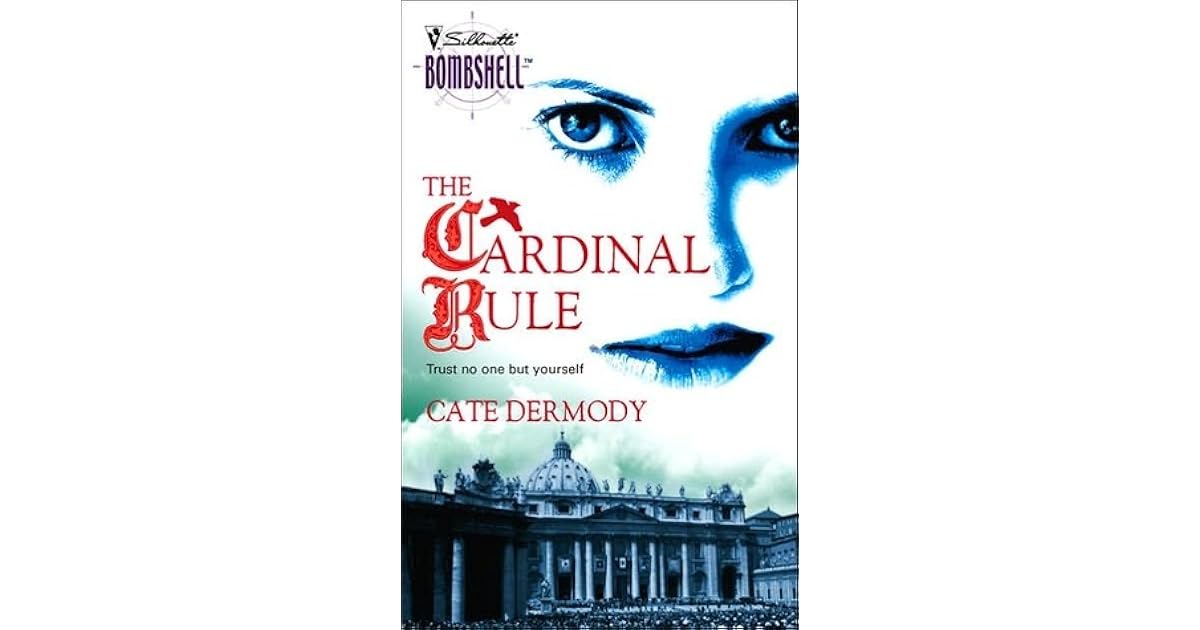 The Cardinal Rule (The Strongbox Chronicles #1) by Cate Dermody