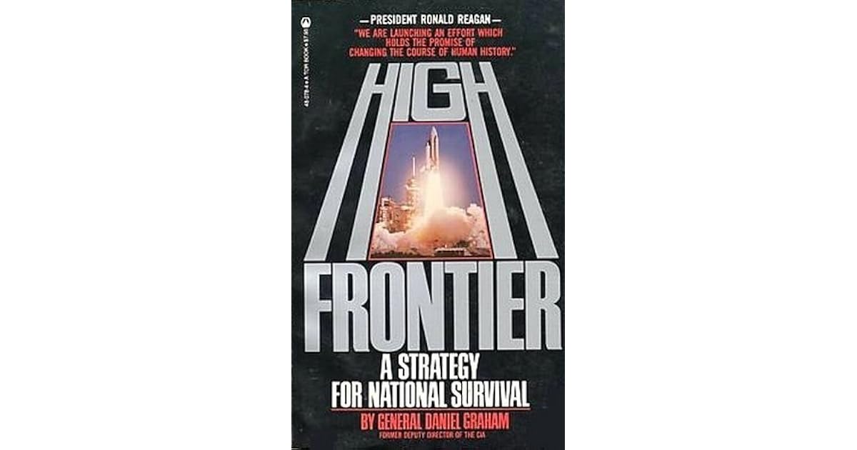 High Frontier by Daniel O. Graham